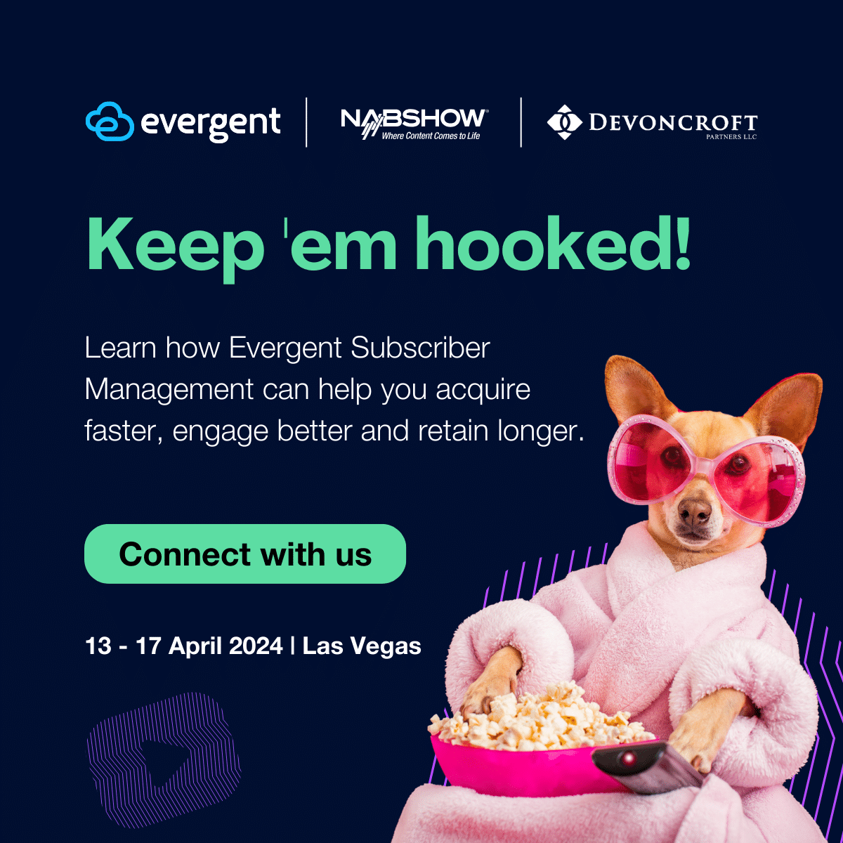 2024 NAB Show - Explore the future of Media and Entertainment. - Evergent