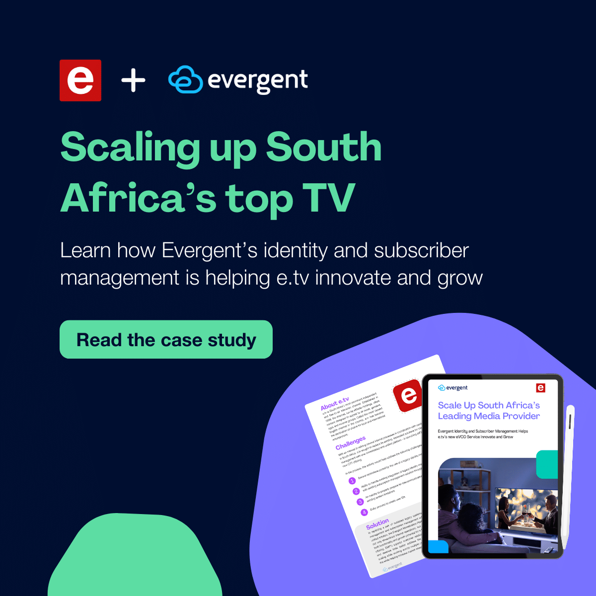 Scaling Up: South Africa's Leading Media Provider - Evergent